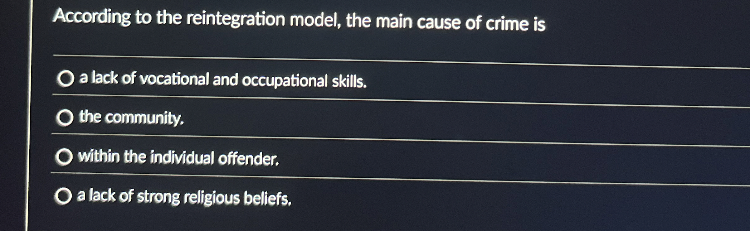 Solved According to the reintegration model, the main cause | Chegg.com