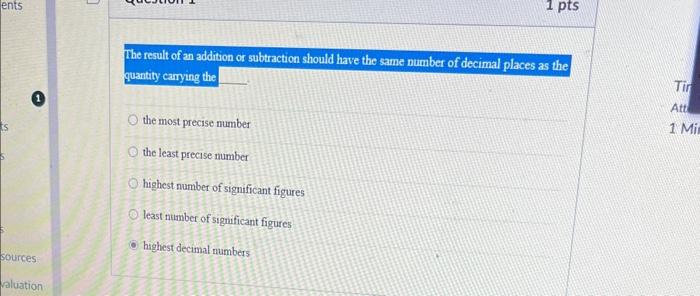 Solved The result of an addition or subtraction should have | Chegg.com