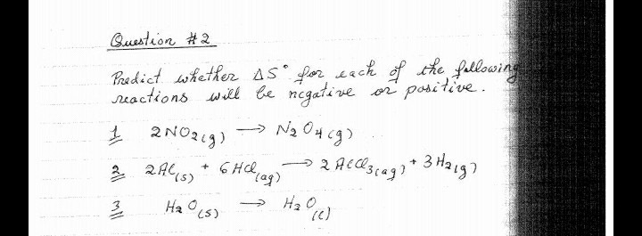 Solved predict whether delta S for each of the following | Chegg.com