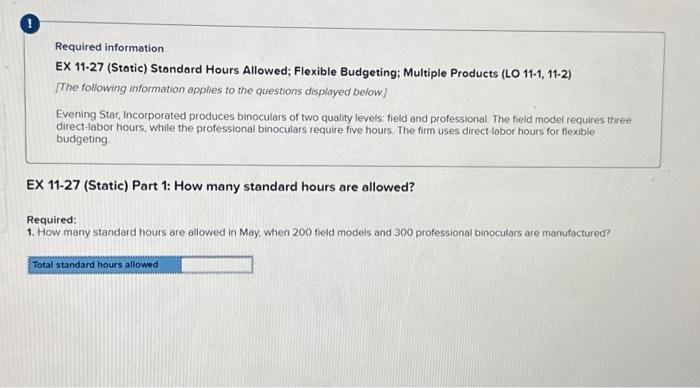 Solved Required information EX 11-27 (Static) Standard Hours | Chegg.com