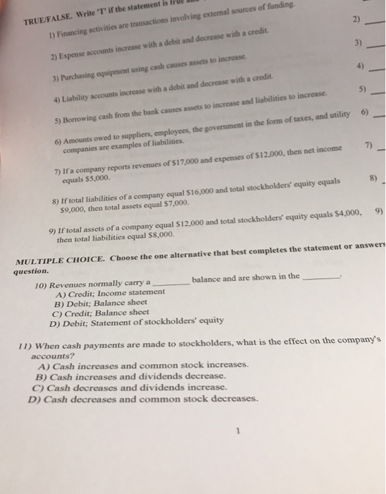Solved TRUE/FALSE. Write 'T' if the statement is true il 1) | Chegg.com