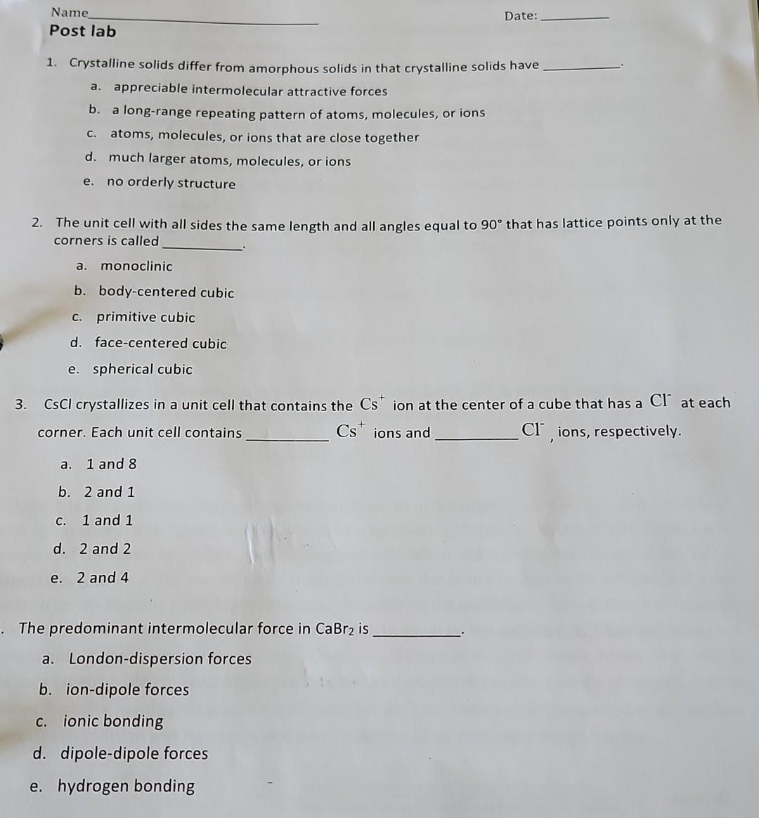 Solved 1. Crystalline solids differ from amorphous solids in | Chegg.com