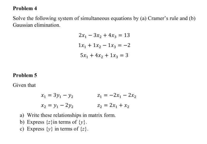 Solved Problem 4 Solve the following system of simultaneous | Chegg.com