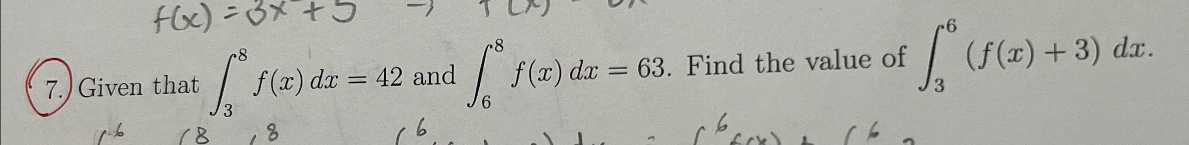Solved Given that ∫38f(x)dx=42 ﻿and ∫68f(x)dx=63. ﻿Find the | Chegg.com