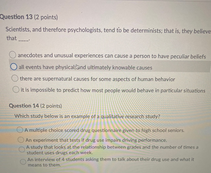 Solved Question 13 (2 points) Scientists, and therefore | Chegg.com