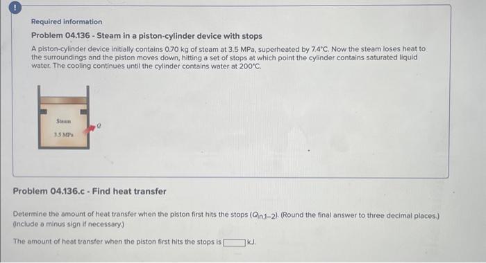 Solved Required information Problem 04.136 - Steam in a | Chegg.com