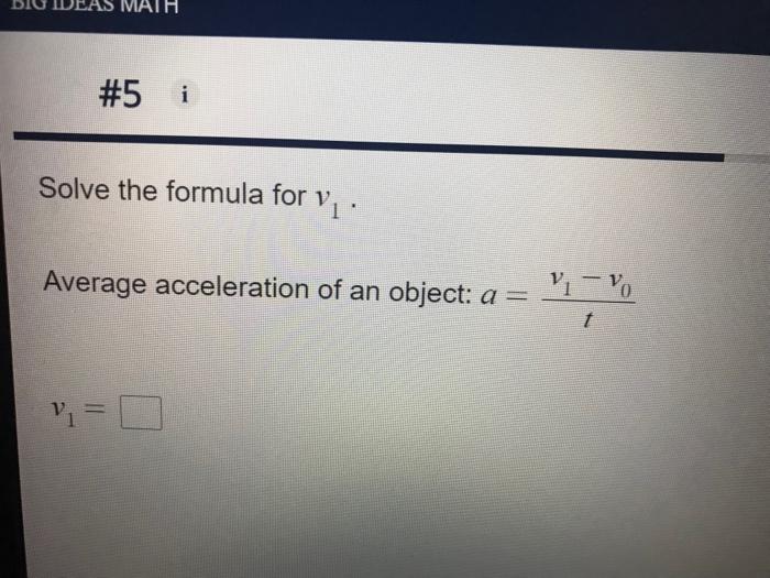 Solved MAIH #5 i Solve the formula for v, . V-V0 Average | Chegg.com