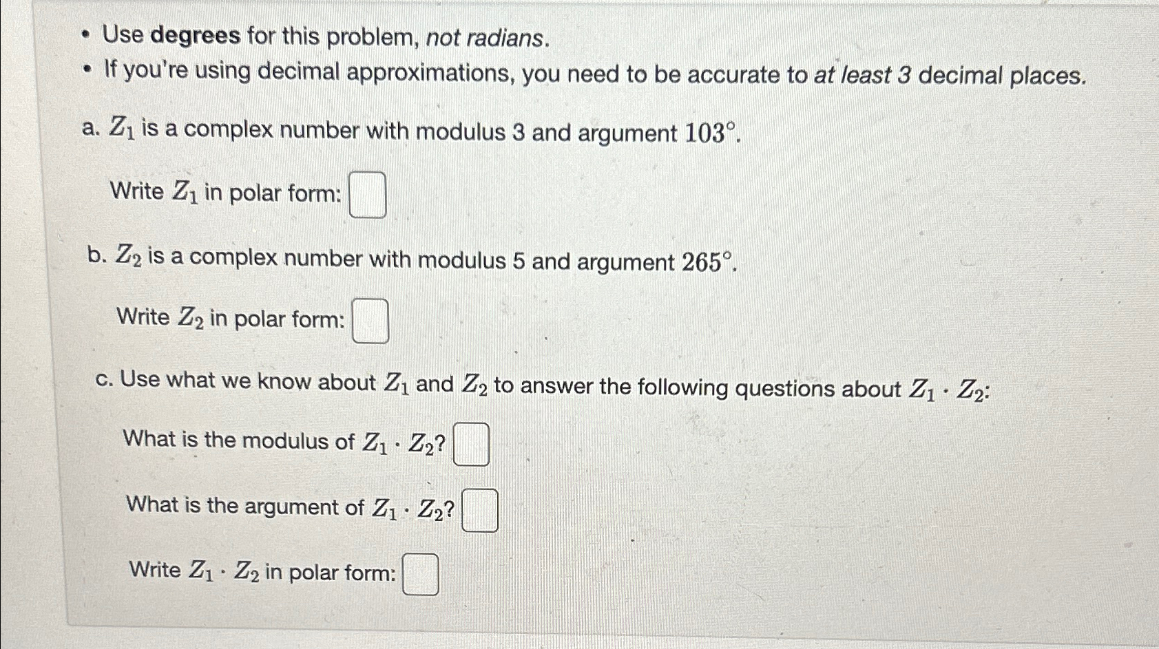 Solved Use degrees for this problem, not radians.If you're | Chegg.com