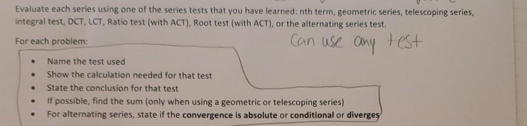 Solved Evaluate each series using one of the series tests | Chegg.com