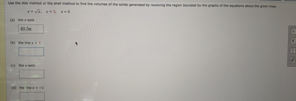 Solved Use the disk method or the shell method to find the | Chegg.com