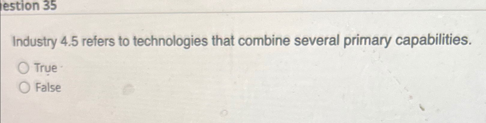 Solved estion 35Industry 4.5 ﻿refers to technologies that | Chegg.com