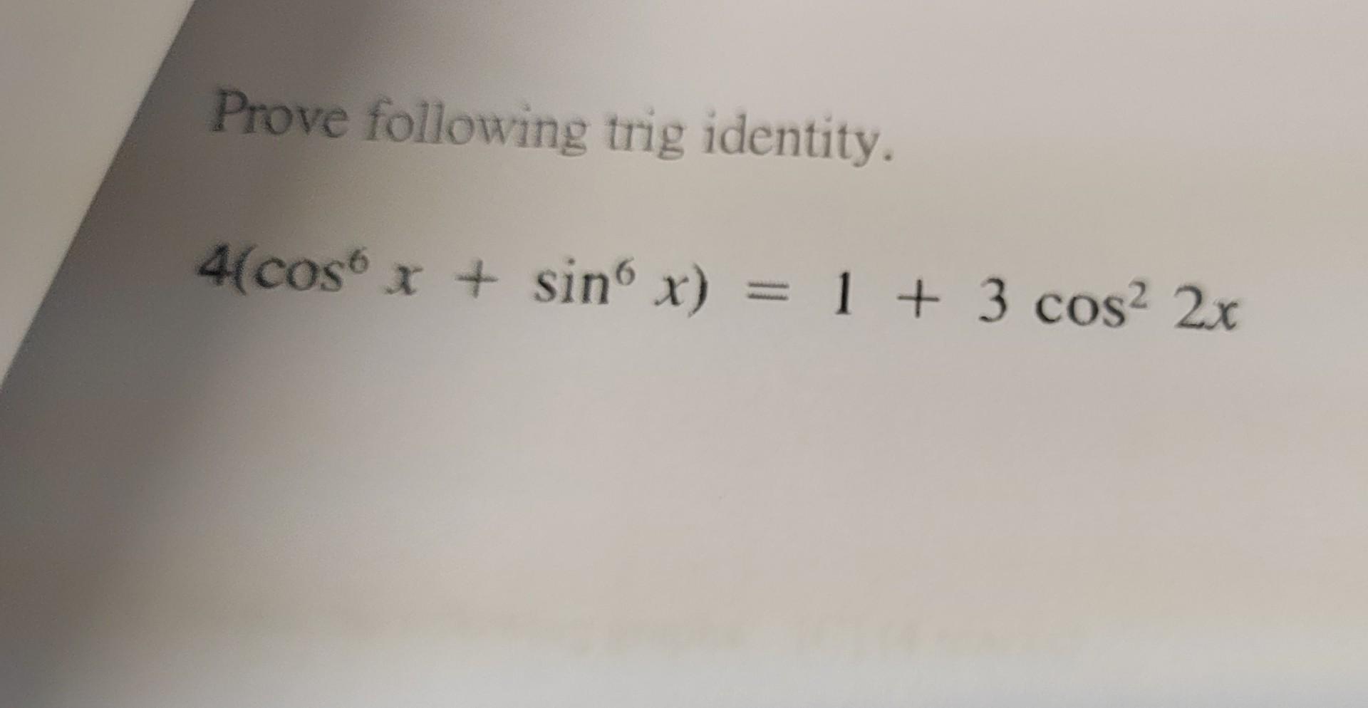 Solved Prove following trig | Chegg.com