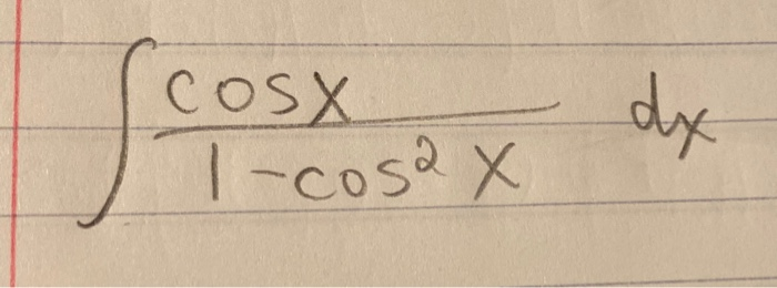 Solved COSX I-cosa x | Chegg.com