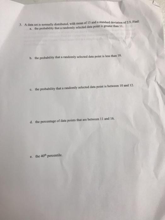 Solved 3. A data set is normally distributed, with mean of | Chegg.com