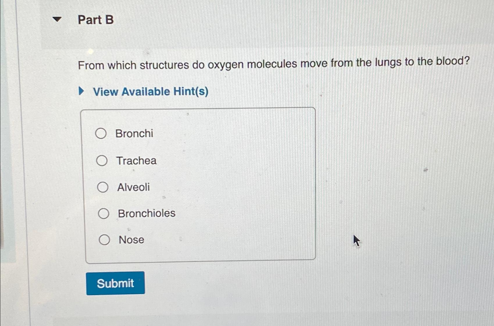 Solved Part BFrom which structures do oxygen molecules move | Chegg.com