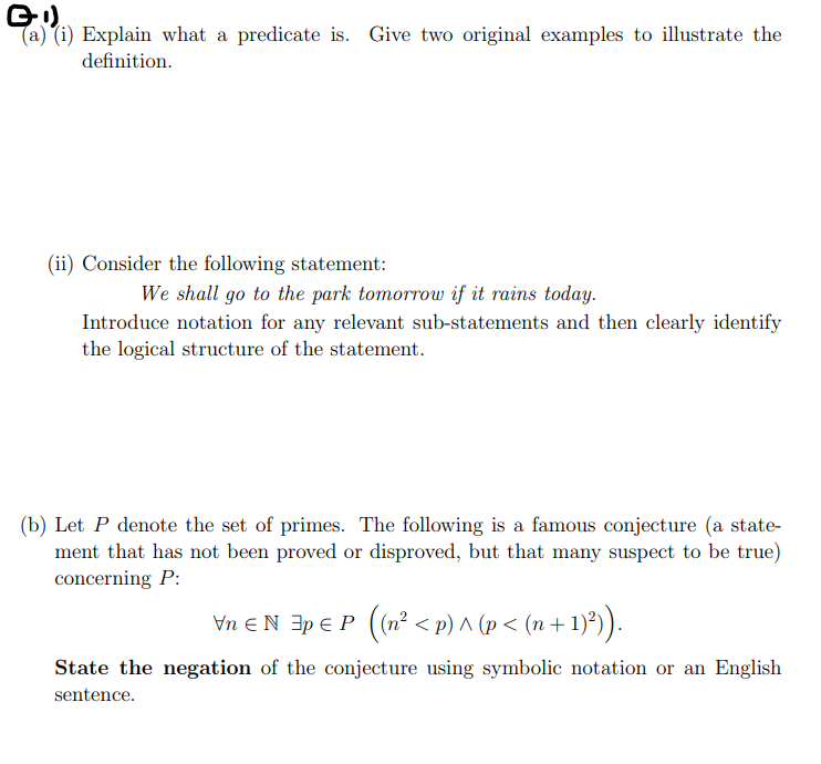 Solved {:Q1)(a) (i) ﻿Explain what a predicate is. ﻿Give two | Chegg.com