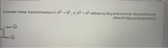 Solved Consider linear transformations : R3-R2. G: R3 - R2 | Chegg.com