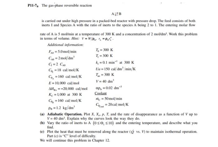 Solved P11-7 B The gas-phase reversible reaction A→B is | Chegg.com