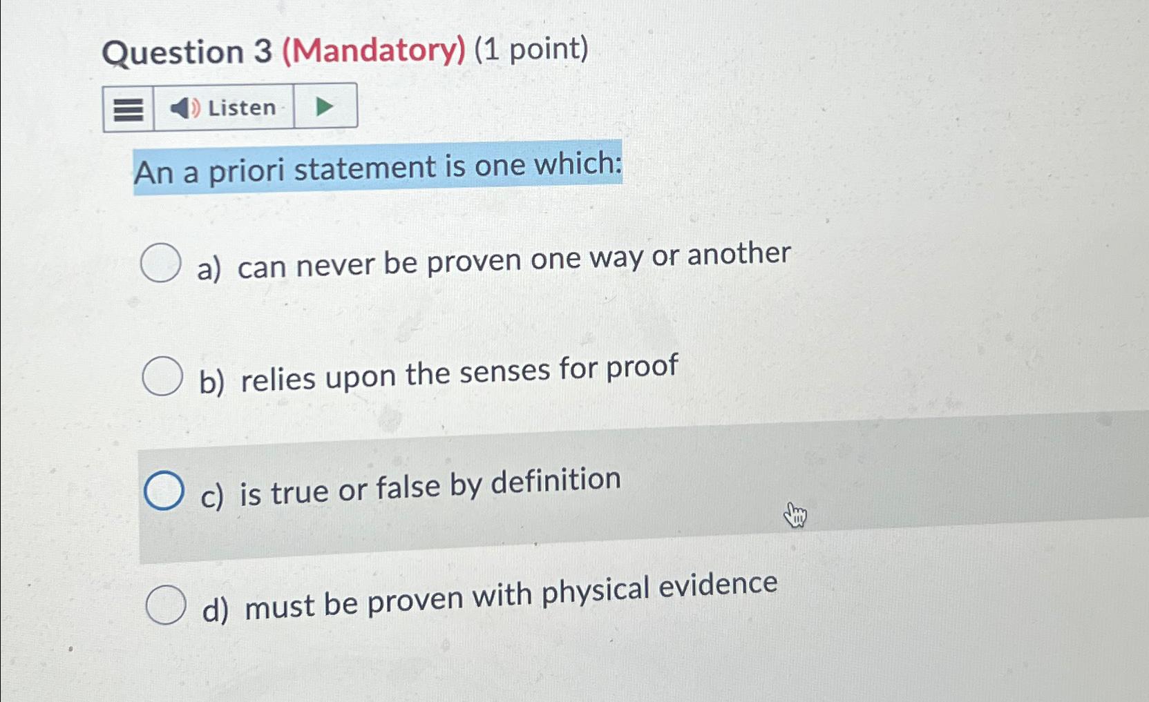 Solved Question 3 (Mandatory) (1 ﻿point)An a priori | Chegg.com