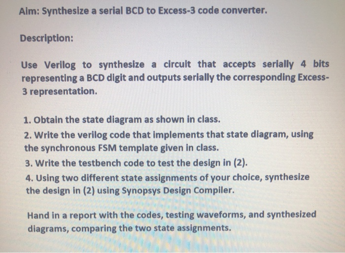 Solved Aim: Synthesize a serial BCD to Excess-3 code | Chegg.com