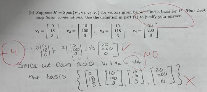 Solved (b) Suppose H Span{V1, V2, V3, V4} for vectors given | Chegg.com