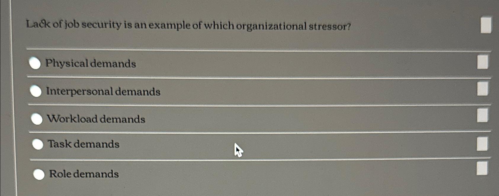 Solved Lack of job security is an example of which | Chegg.com