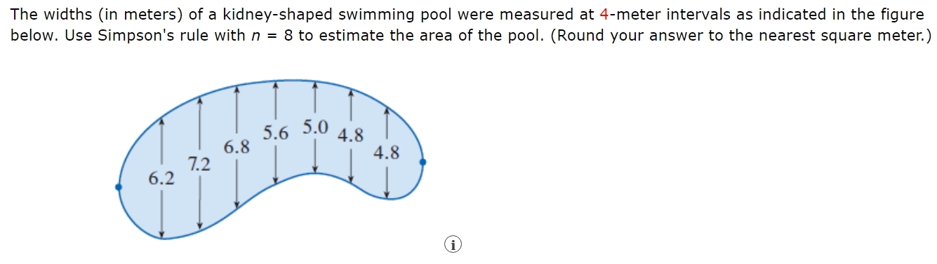 Solved The widths (in meters) ﻿of a kidney-shaped swimming | Chegg.com