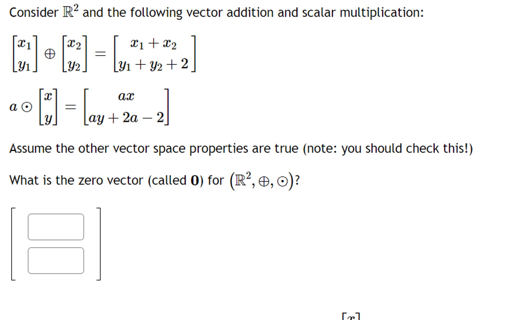 Solved Consider R2 ﻿and the following vector addition and | Chegg.com