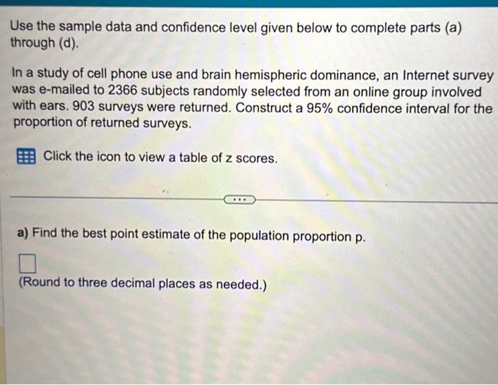 Solved Use the sample data and confidence level given below | Chegg.com
