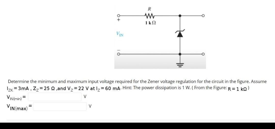 Solved R + 1kΩ VIN 어 Determine the minimum and maximum input | Chegg.com