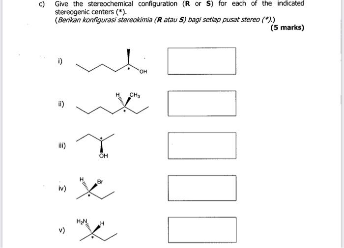 Solved c) Give the stereochemical configuration (R or s) for | Chegg.com