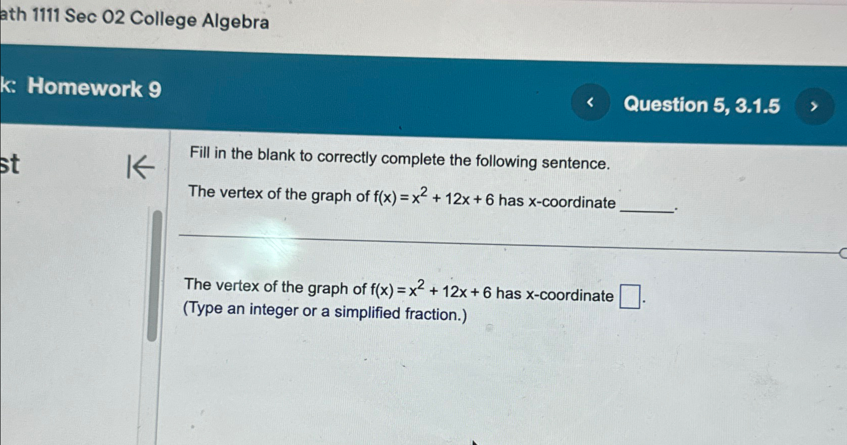 Solved th 1111Sec02 ﻿College AlgebraHomework 9Question | Chegg.com