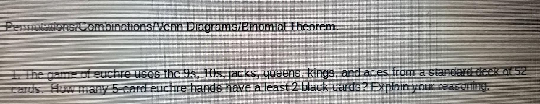 Solved Permutations Combinations/Venn Diagrams/Binomial | Chegg.com