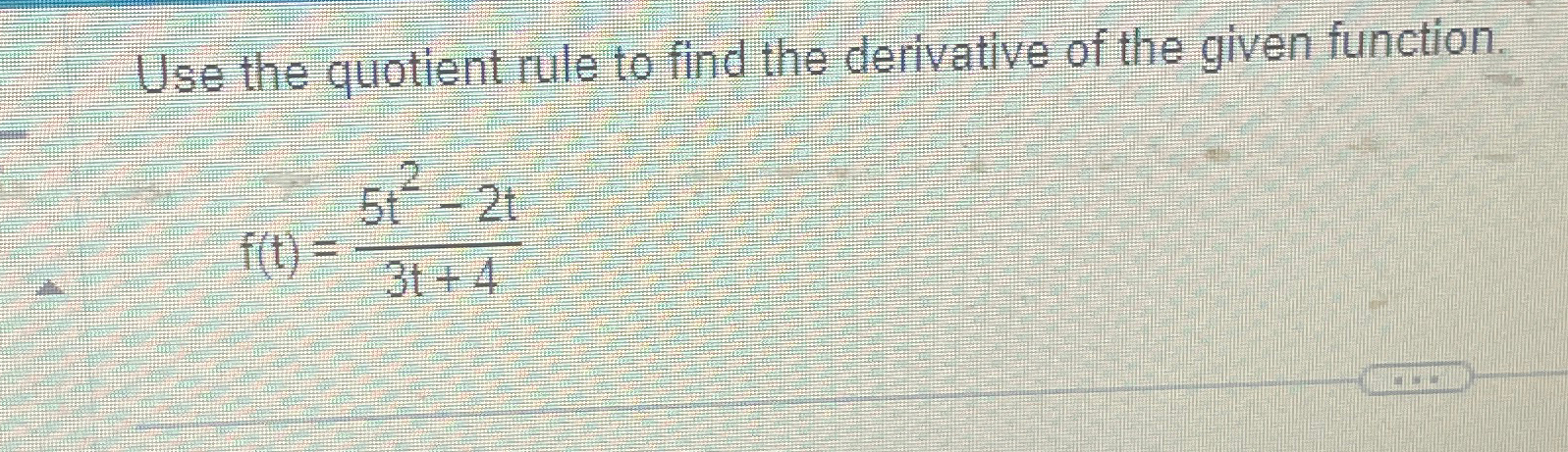 Solved Use the quotient rule to find the derivative of the | Chegg.com