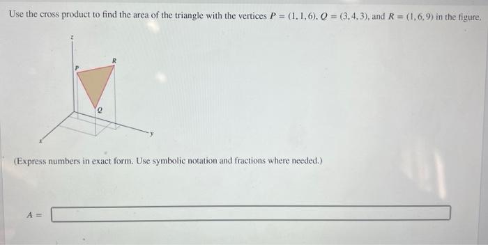 Solved Use the cross product to find the area of the | Chegg.com