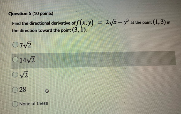 Solved Question 5 (10 points) 2-y at the point (1,3) in Find | Chegg.com Solved Question 5 (10 points) 2-y at the point (1,3) in Find | Chegg.com