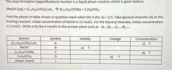 3NaOH(aq)+(C17H35COO)3C3H3→3C17H35COONa+C3H5(OH)3. | Chegg.com