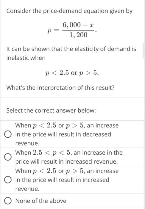 Solved Consider the price-demand equation given by | Chegg.com