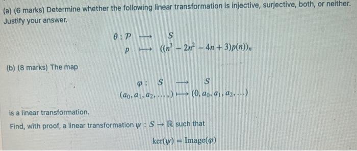 Solved (a) (6 marks) Determine whether the following linear | Chegg.com