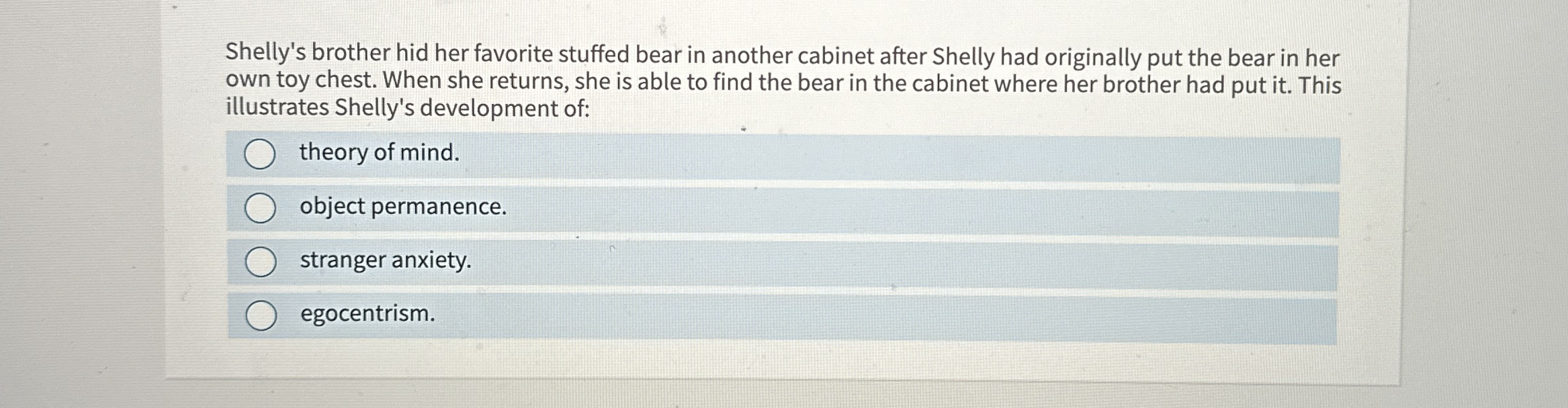 Solved Shelly's brother hid her favorite stuffed bear in | Chegg.com