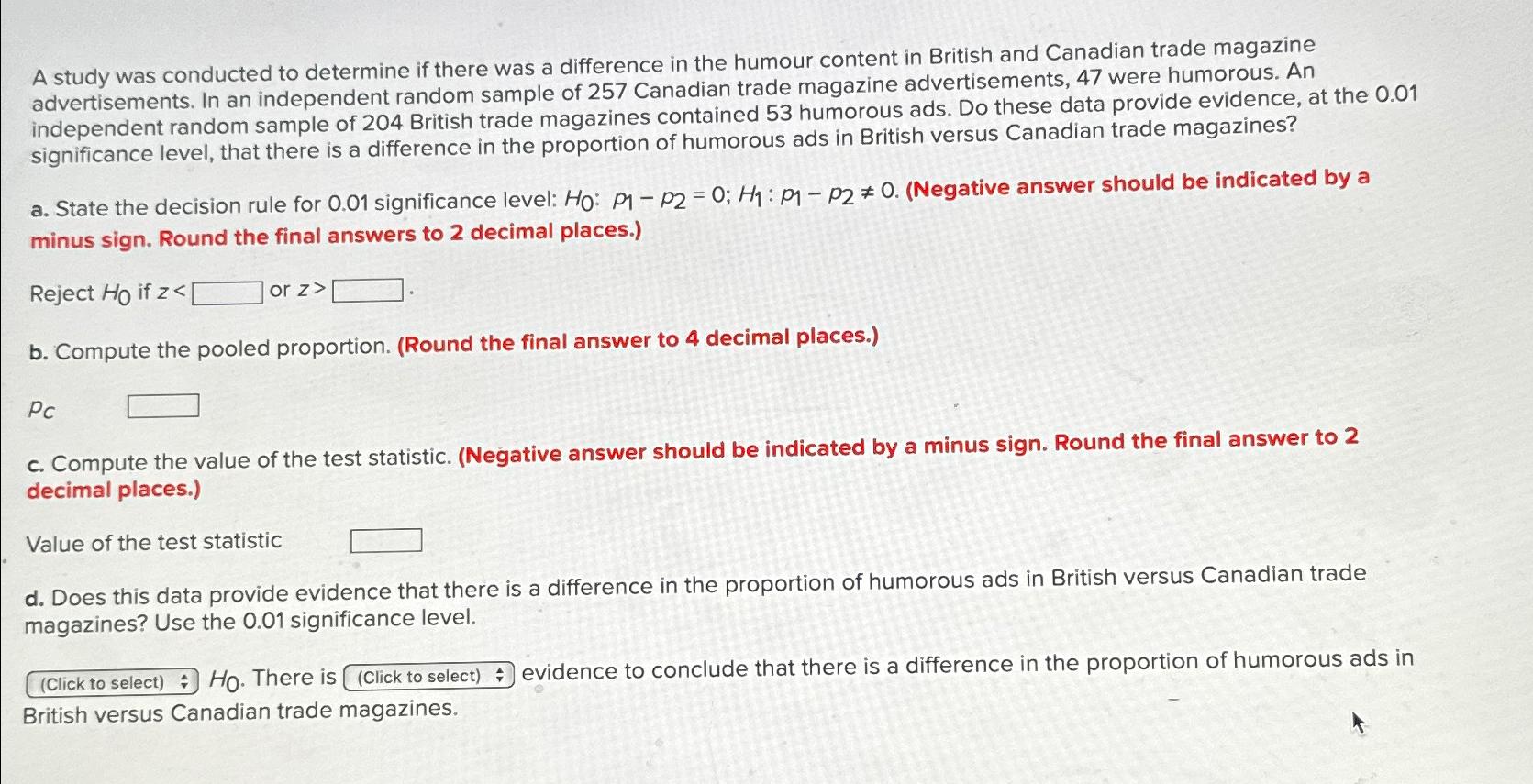 Solved A study was conducted to determine if there was a | Chegg.com