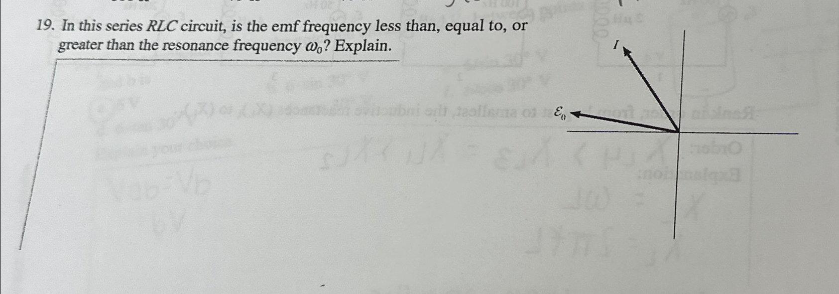 Solved In this series RLC circuit, is the emf frequency less | Chegg.com