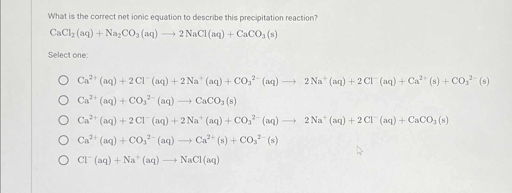 Solved What is the correct net ionic equation to describe | Chegg.com
