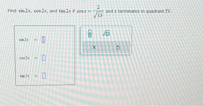 Solved Find sin 2x, cos 2x, and tan 2x if cosx = sin 2x = | Chegg.com