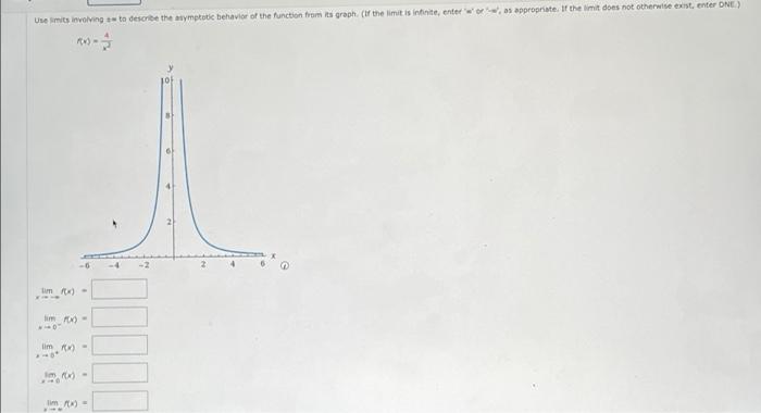 Solved Use limits involving to describe the asymptotic | Chegg.com