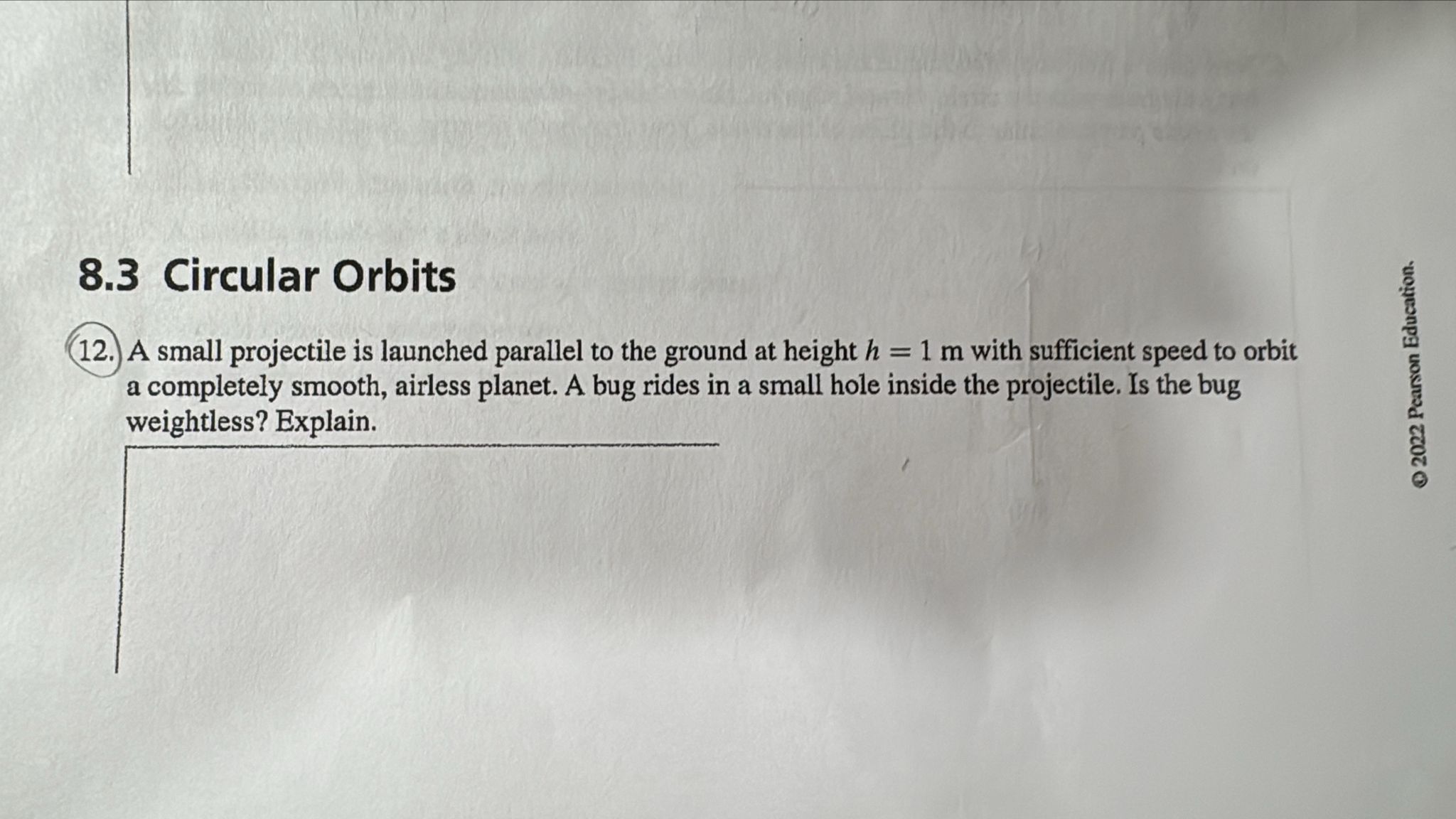 [Solved]: 8.3 Circular Orbits (12.) A small projectile is l