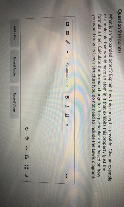 Solved Question 9 (4 points) What is an "expanded octet"? | Chegg.com