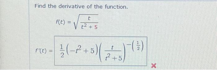 Solved Find the derivative of the function. f(t)=t2+5t | Chegg.com