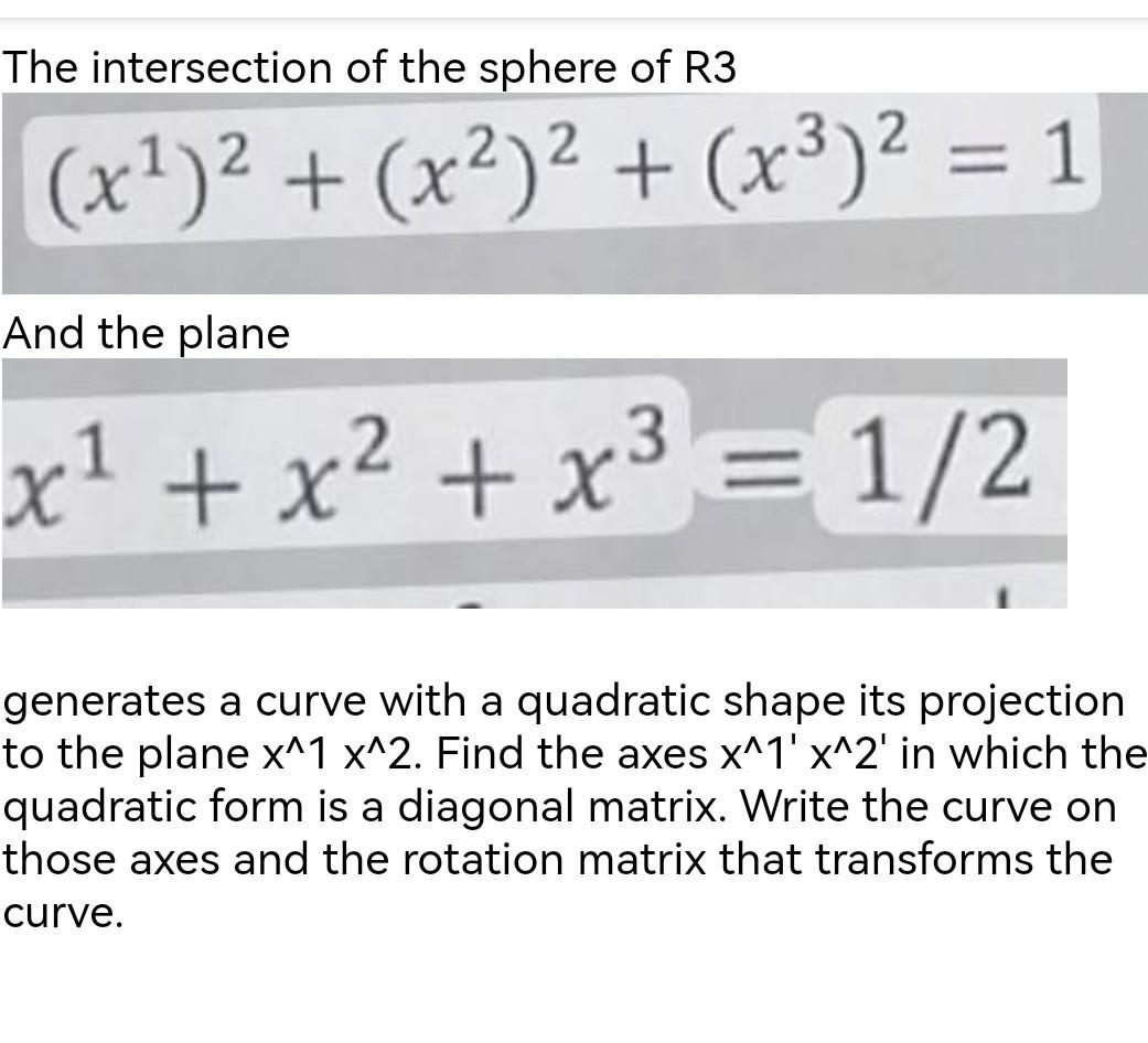 Solved (x1)2+(x2)2+(x3)2=1 x1+x2+x3=1/2 | Chegg.com