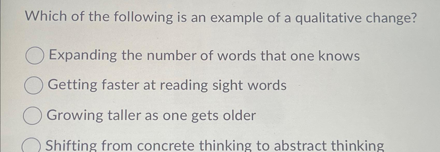 Solved Which of the following is an example of a qualitative | Chegg.com